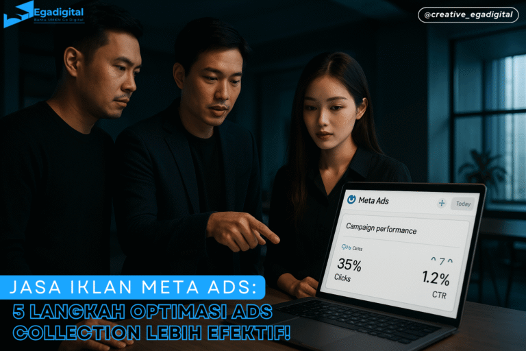 Jasa Iklan Meta Ads: 5 Langkah Optimasi Ads Collection Lebih Efektif!